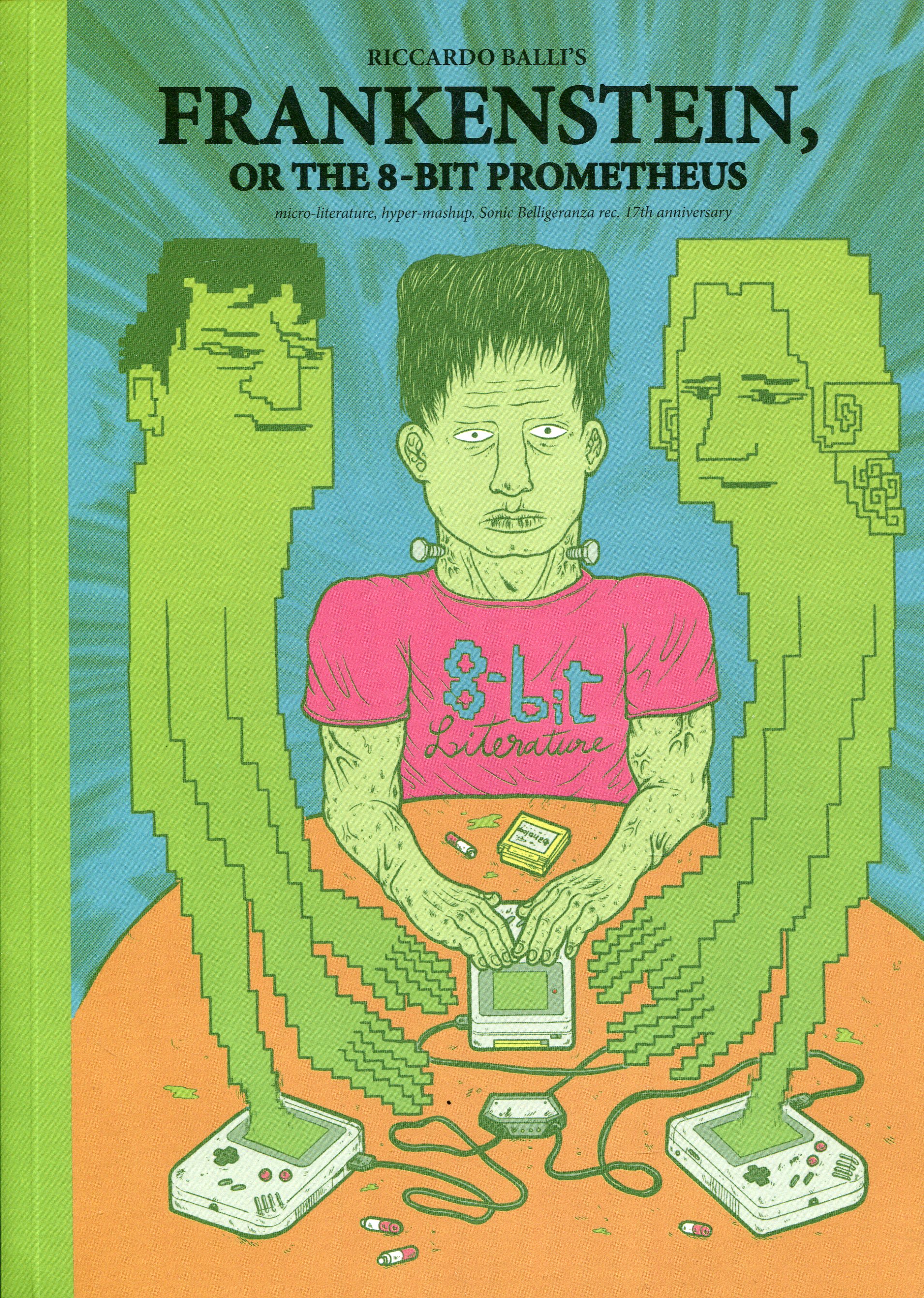 Riccardo Balli Frankenstein 8-Bit Prometheus - Datacide