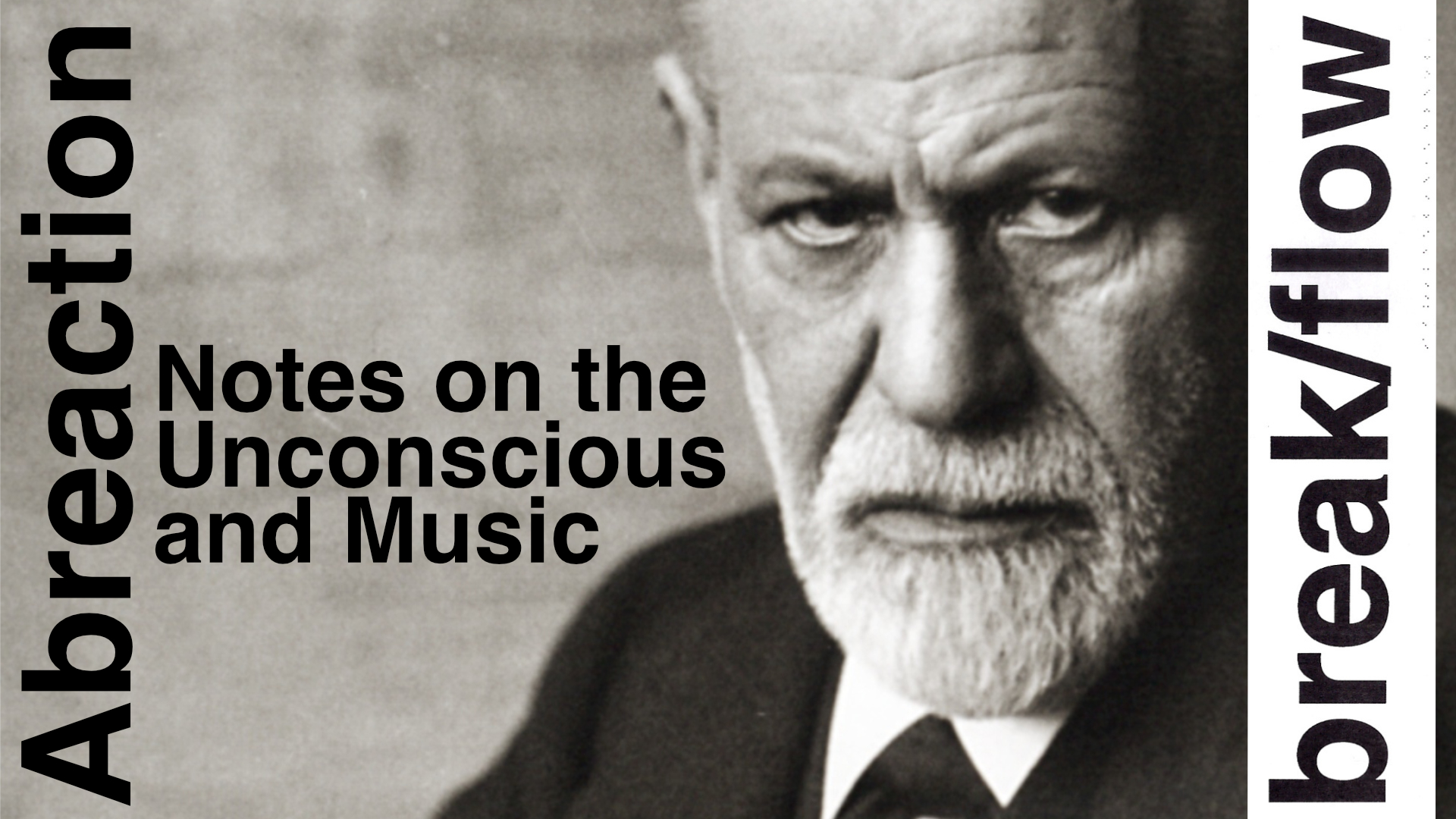 Abreaction - Notes on the Unconscious and Music - Datacide